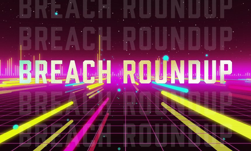 Breach Roundup: SAP NetWeaver Flaw Draws Hackers