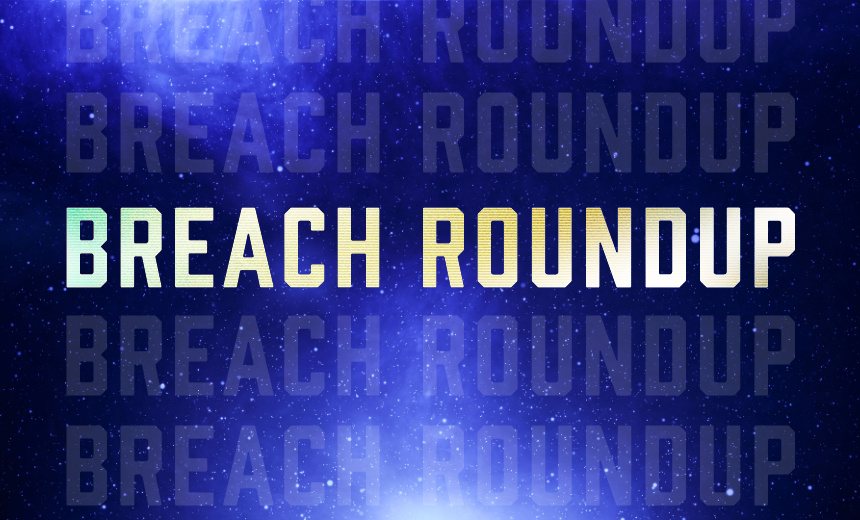 Breach Roundup: Signal Is Safe - BankInfoSecurity