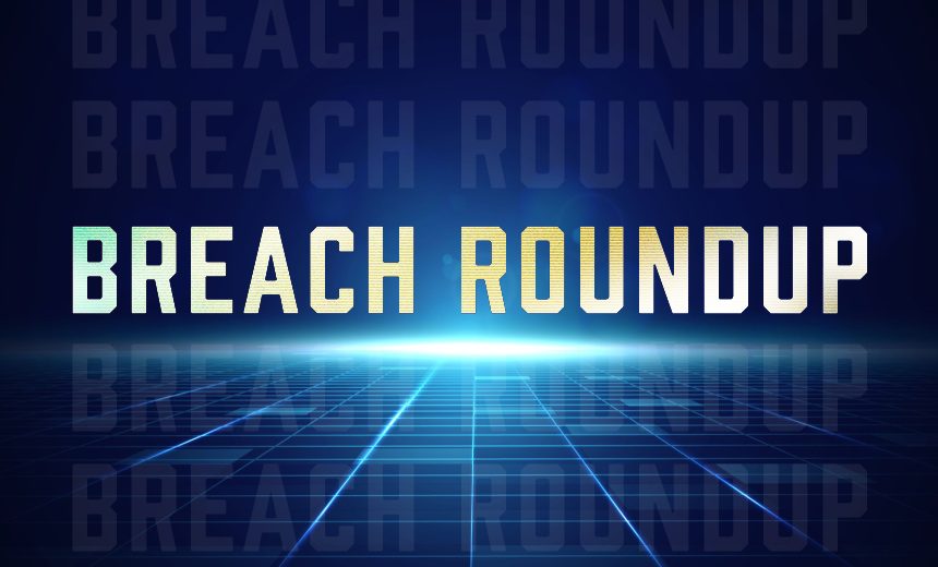 Breach Roundup: TransUnion Discloses Breach Affected 4.5M