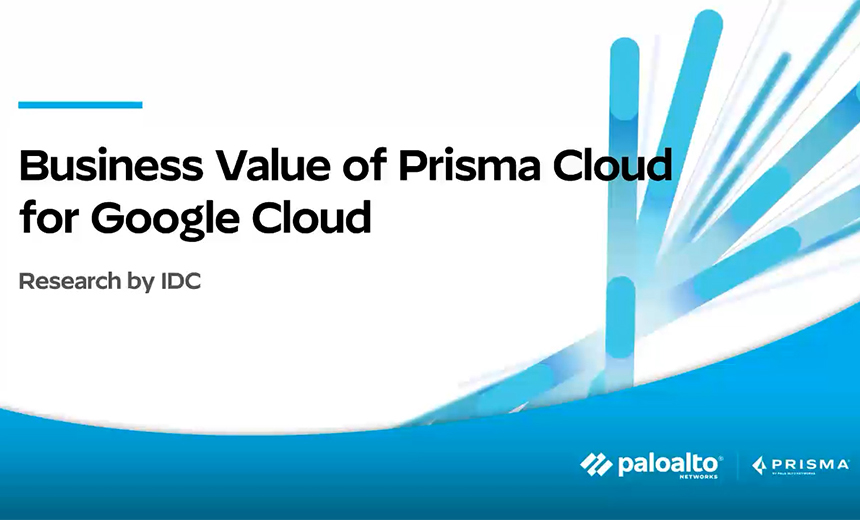 The Business Value of Prisma Cloud for Google Cloud
