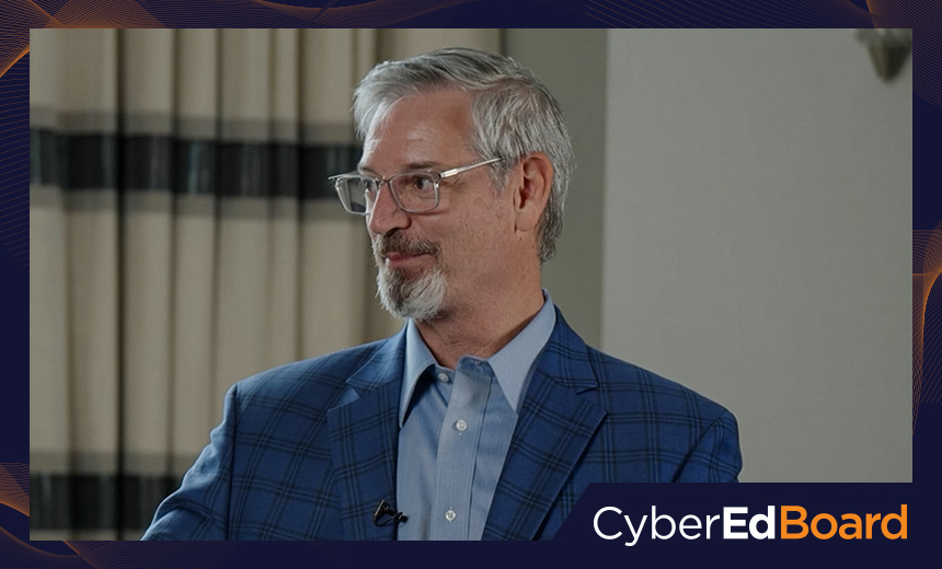 CyberEdBoard Insights: Peter Tapling - BankInfoSecurity