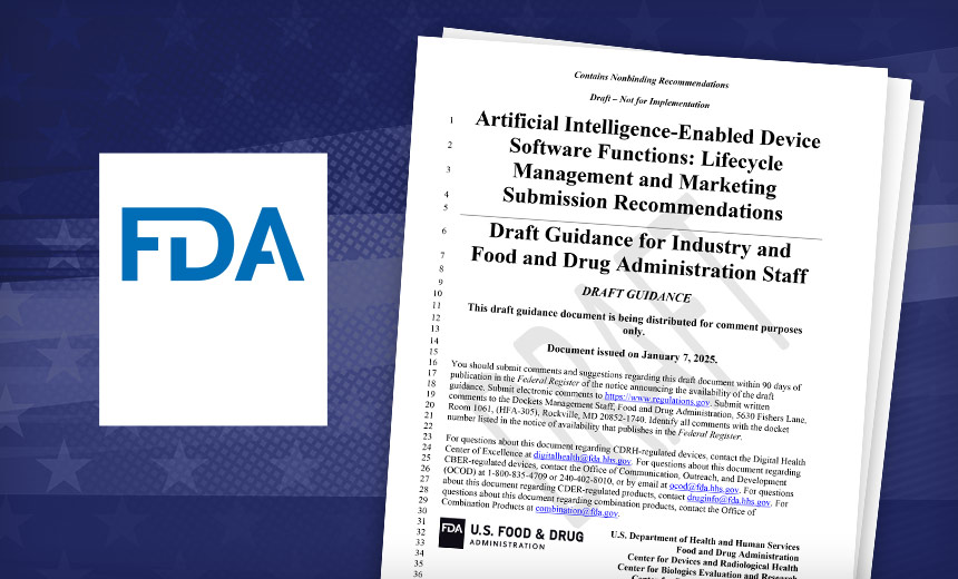 FDA Warns of Cyber Risks in Guidance for AI-Enabled Devices