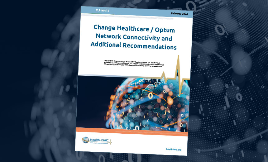 Groups Warn Health Sector of Change Healthcare Cyber Fallout