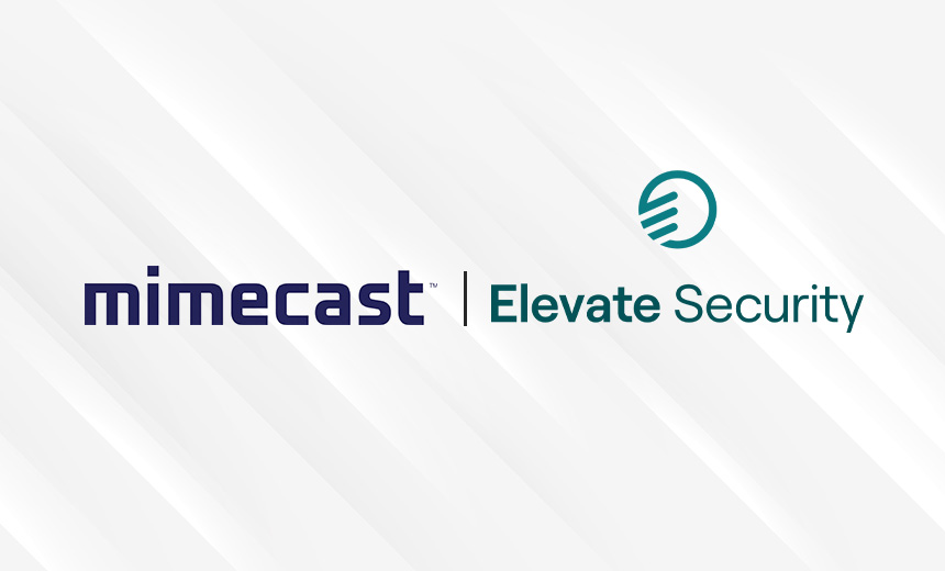 Mimecast Acquires Elevate Security to Address Human Risk