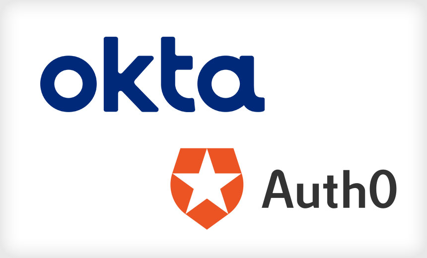 Okta to Buy Auth0 for $6.5 Billion - BankInfoSecurity
