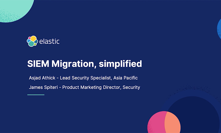 SIEM migration - DataBreachToday
