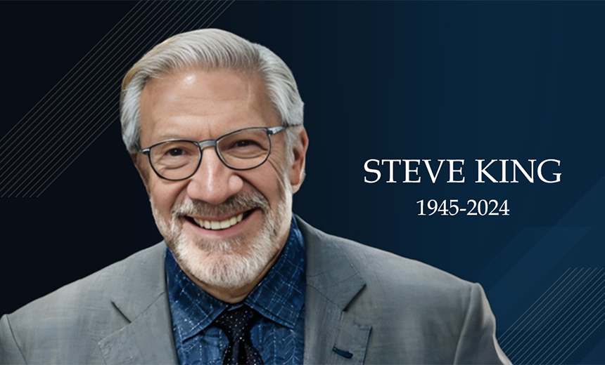 Remembering Steve King - Cybersecurity's 'Great Connector'