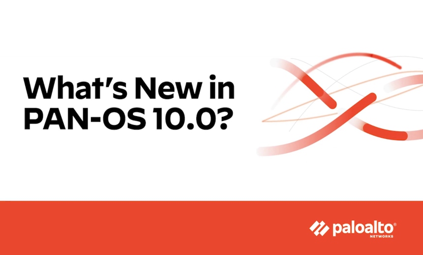 Stunning New Innovations of PAN-OS 10.0 - DataBreachToday