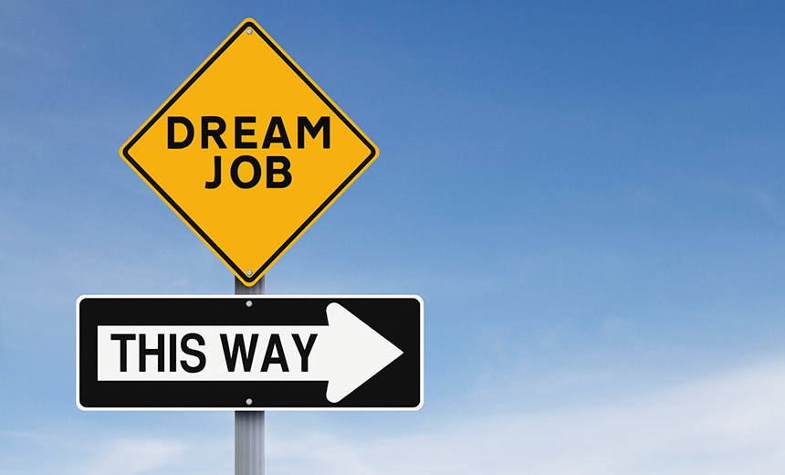 How to Land Your Dream Job in Tech - GovInfoSecurity