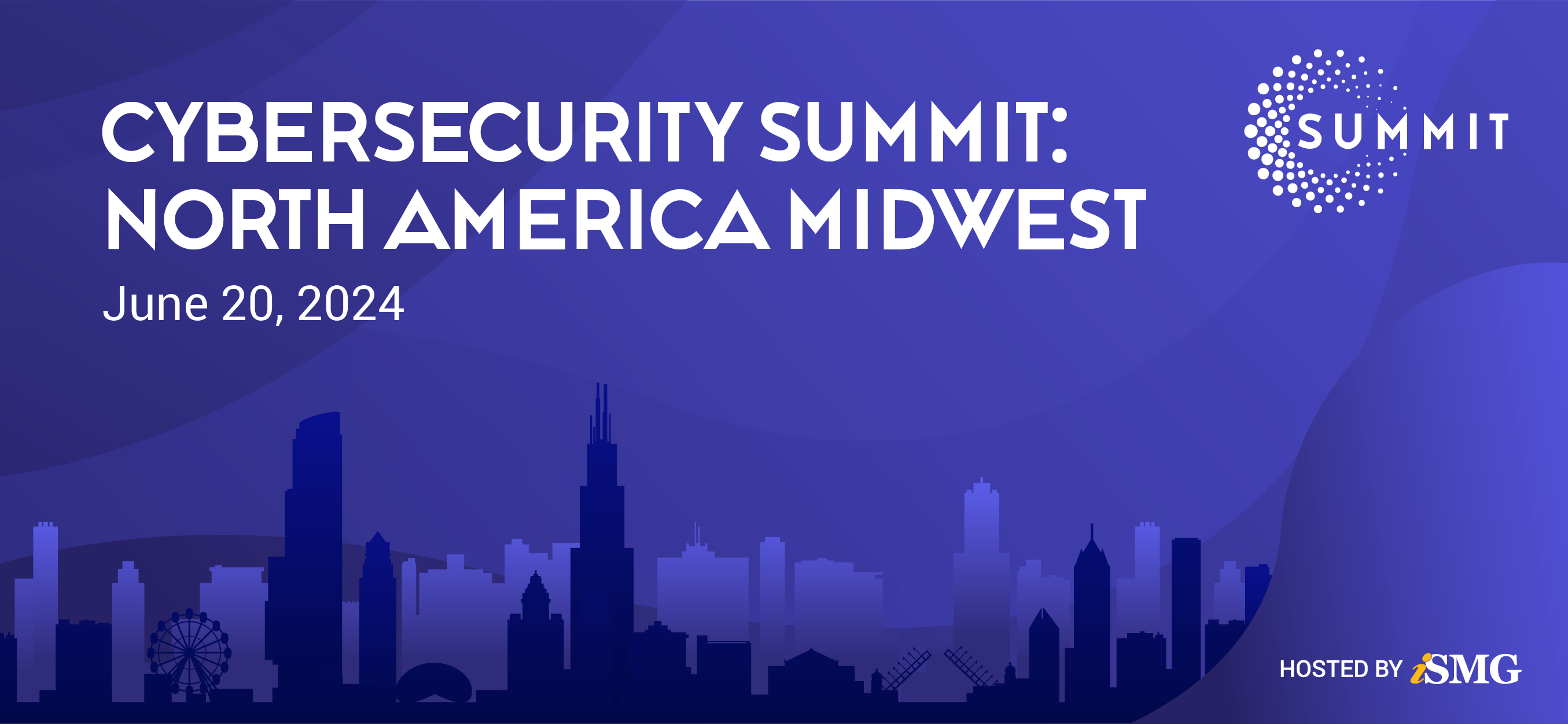 Cybersecurity Summit: North America Midwest - GovInfoSecurity