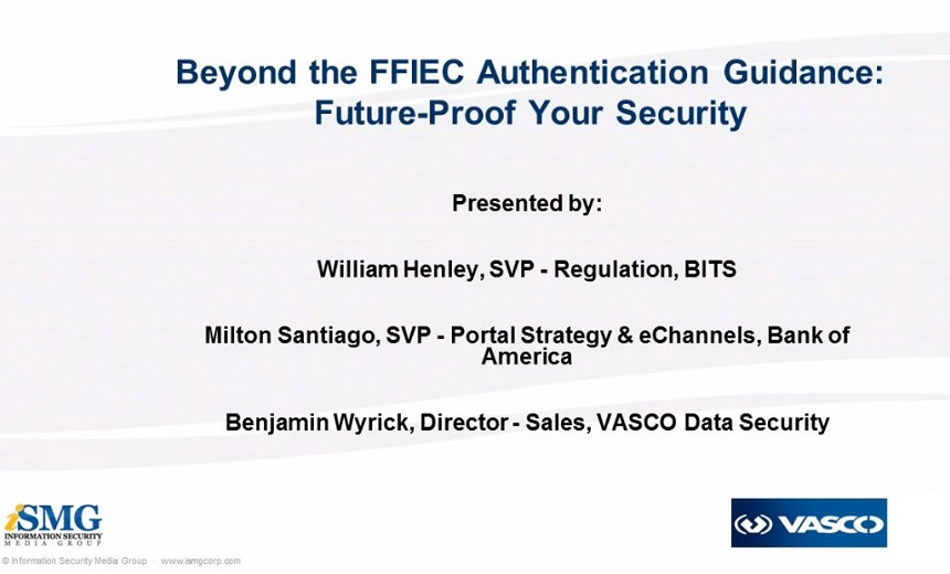 Beyond the FFIEC Authentication Guidance: Future-Proof Your ...