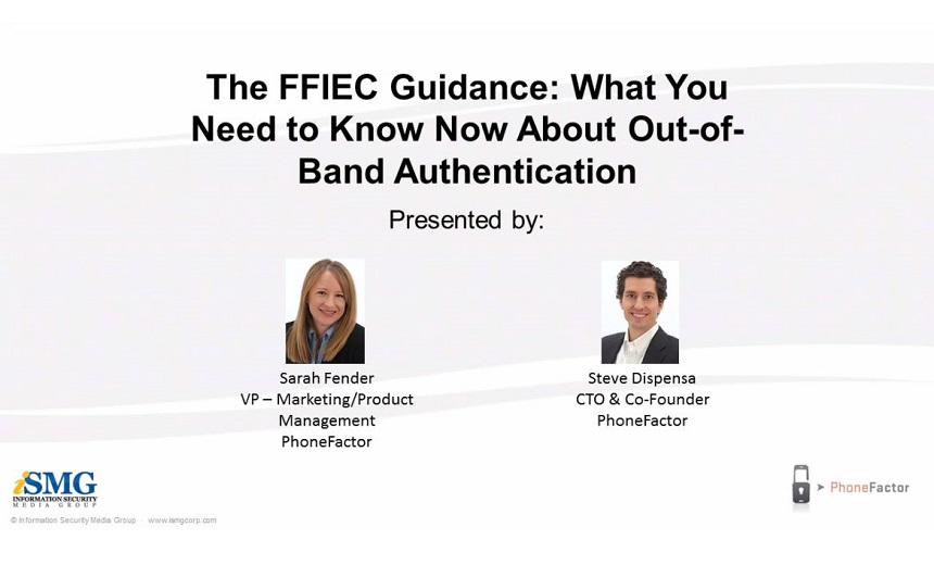 The FFIEC Guidance: What You Need to Know Now About Out-of-Band ...