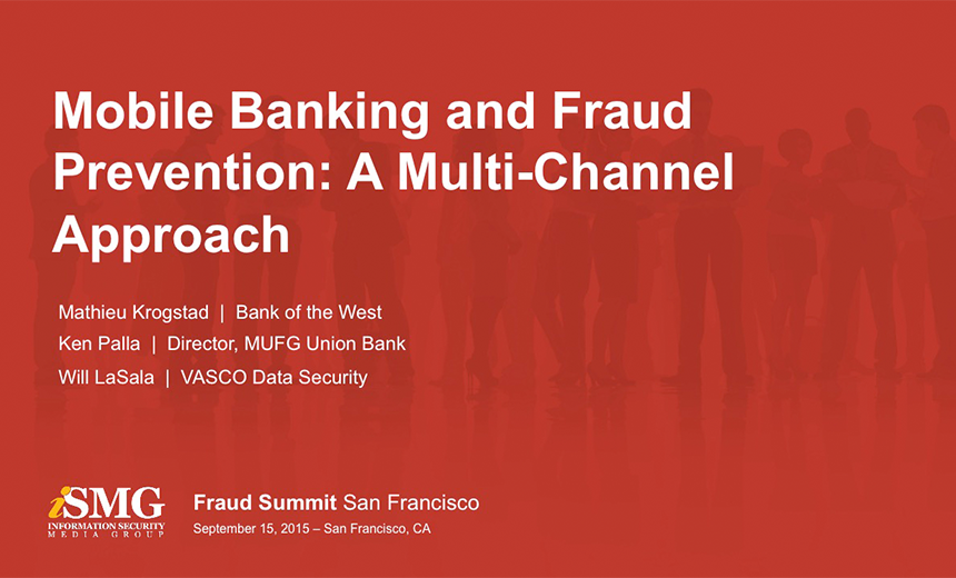 Mobile Banking and Fraud Prevention: A Multi-Channel ApproachWebinar.