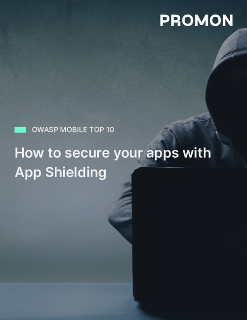 10 Ways to Secure Your Apps with App Shielding
