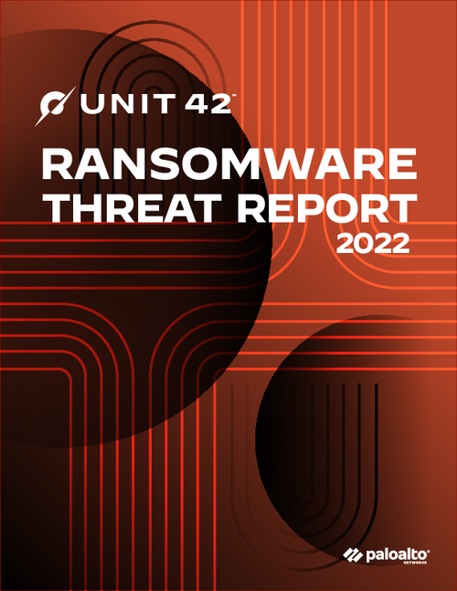2022 Ransomware Threat Report - Unit 42 - BankInfoSecurity