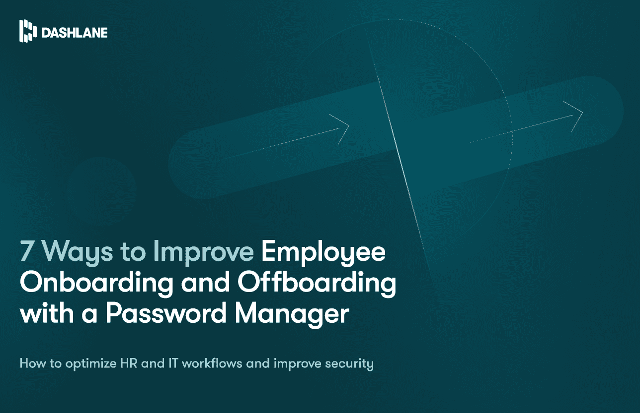 7 Ways to Improve Employee Onboarding and Offboarding with a Password ...