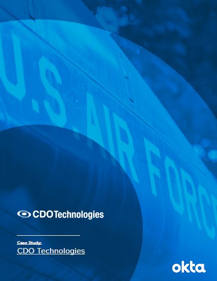 CDO Technologies Relies on Okta to Move U.S Air Force Data Center to the Cloud