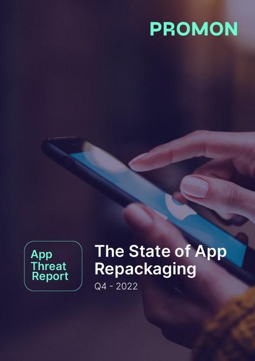 CISO Guide | App Threat Report: The State of App Repackaging
