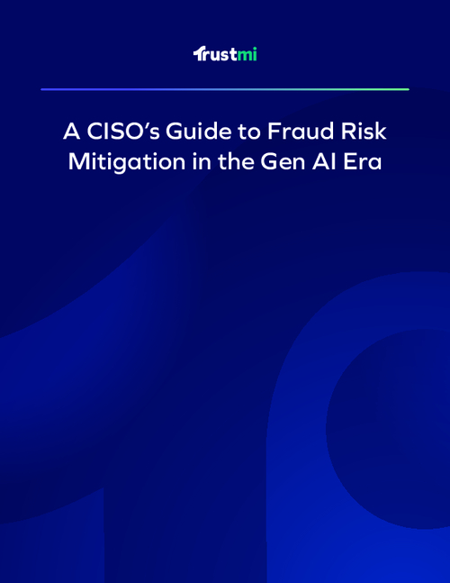 When Fraud Thinks Faster: Risk Mitigation for CISOs in the Gen AI Age