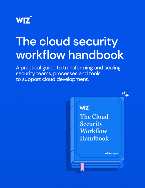 The Cloud Security Workflow Handbook - GovInfoSecurity