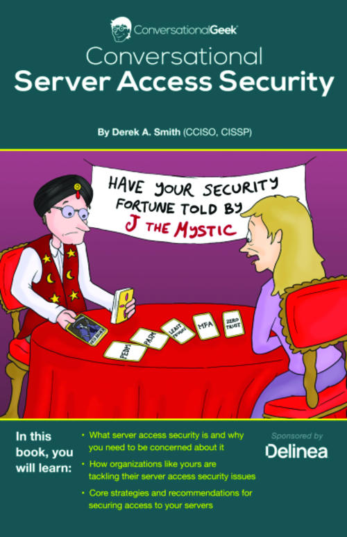 Conversational Geek - Server Access Security - BankInfoSecurity