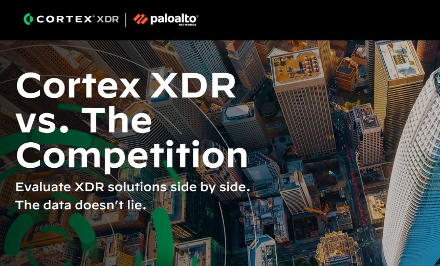 Cortex XDR vs. The Competition - DataBreachToday