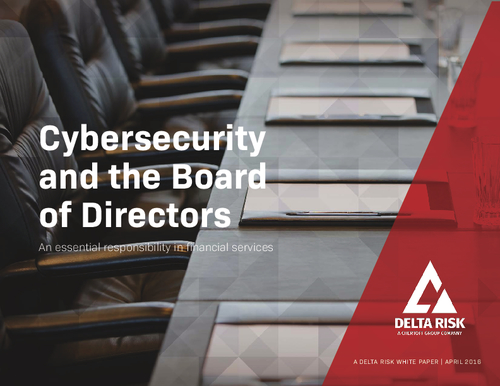 Cybersecurity and the Board of Directors - BankInfoSecurity