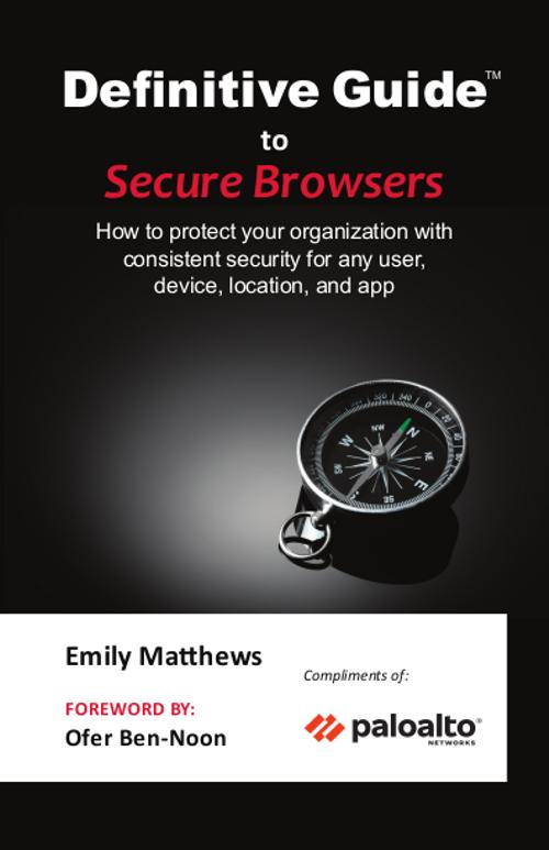 The Definitive Guide to Secure Browsers - BankInfoSecurity