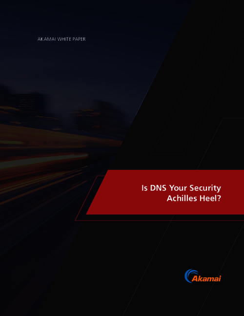 Is DNS Your Security Achilles Heel? - BankInfoSecurity
