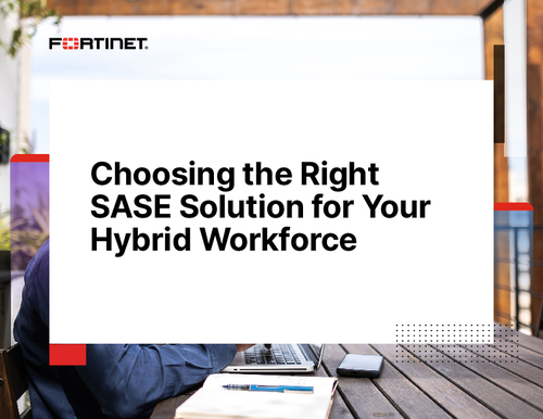 eBook - Choosing the Right SASE Solution for Your Hybrid Workforce