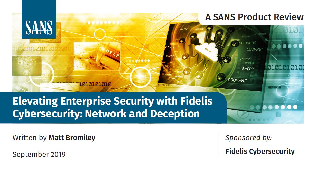 Elevating Enterprise Security with Fidelis Cybersecurity: Network and ...