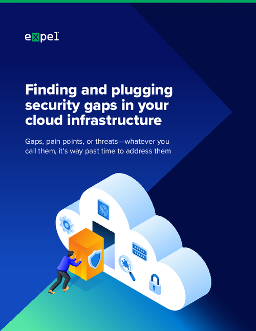 Finding and Plugging Security Gaps in Your Cloud Infrastructure