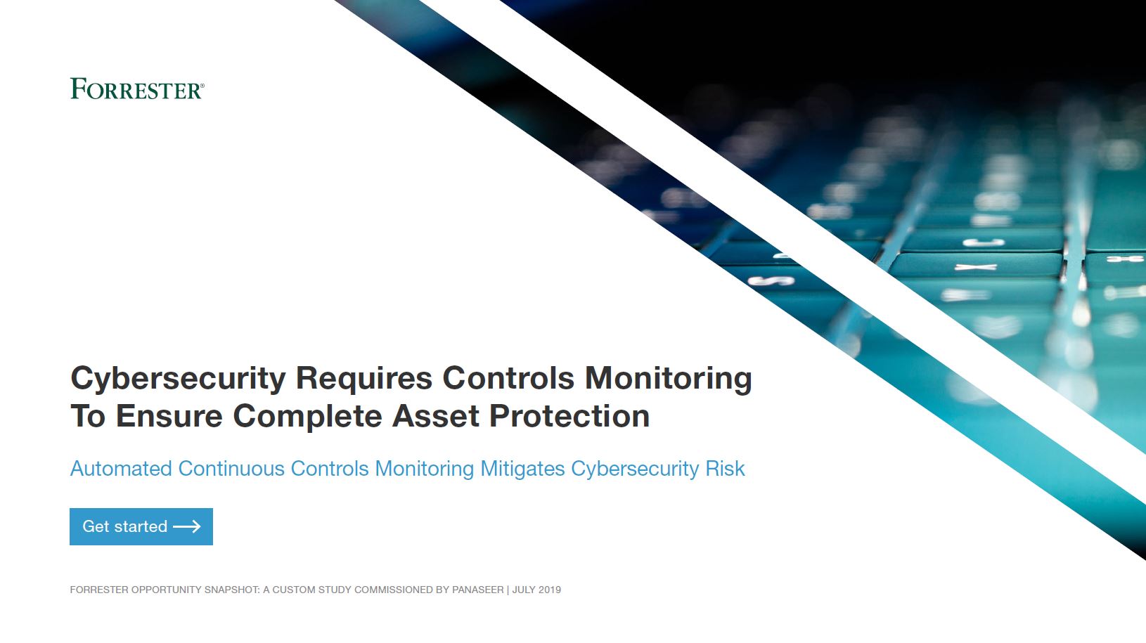 Forrester: Cybersecurity Requires Controls Monitoring to Ensure ...