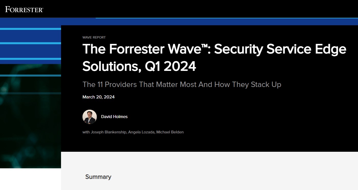 The Forrester Wave™: Security Service Edge Solutions, Q1 2024