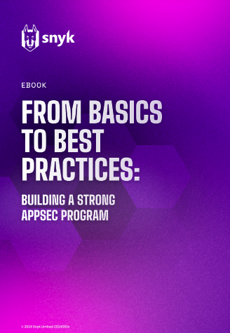 From Basics to Best Practices: Building a Strong AppSec Program