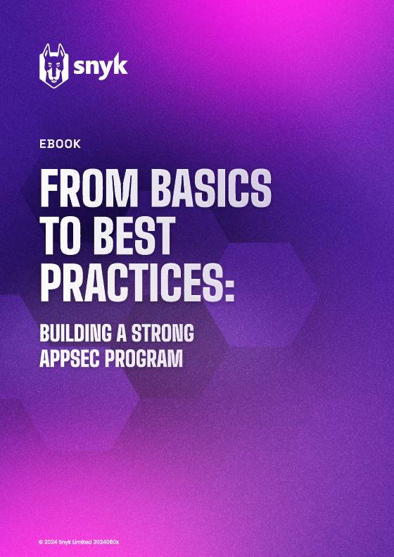 From Basics to Best Practices: Building a Strong AppSec Program