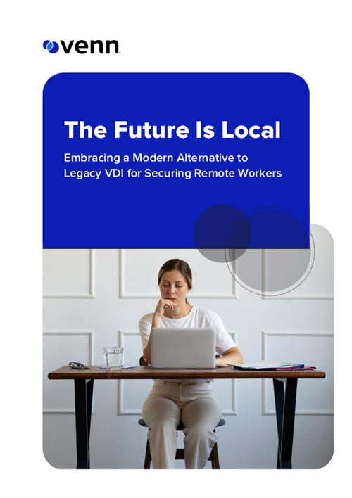 The Future Is Local: Embracing a Modern Alternative to Legacy VDI for ...