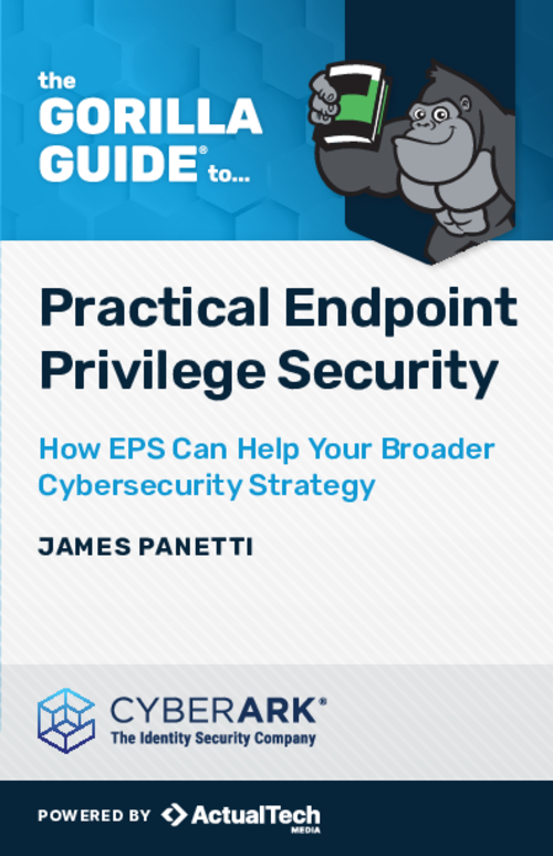 The Gorilla Guide to Least Privilege - HealthcareInfoSecurity