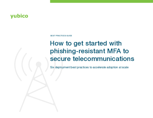 How to Get Started with Phishing-resistant MFA to Secure Telecommunications