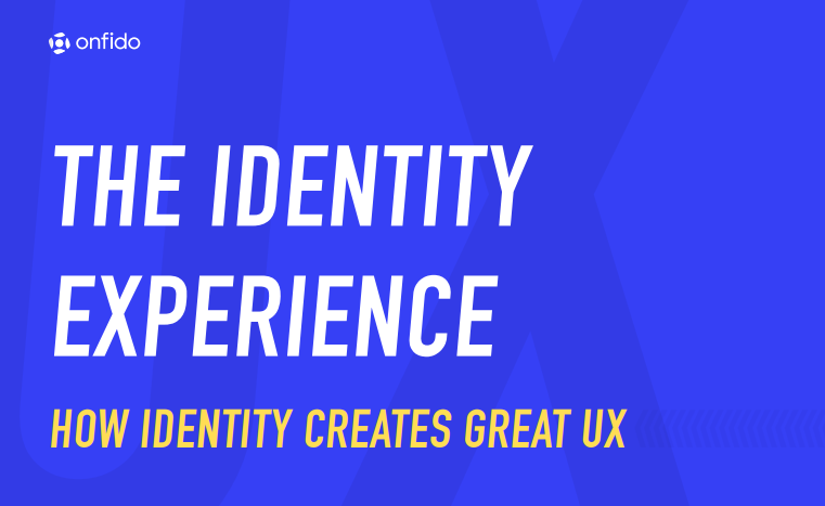 The Identity Experience: How Identity Creates Great UX