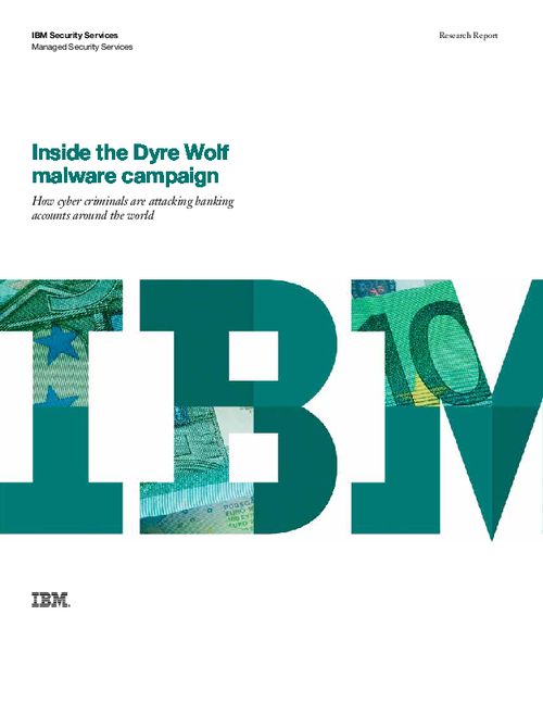 Inside the Dyre Wolf Malware Campaign - BankInfoSecurity