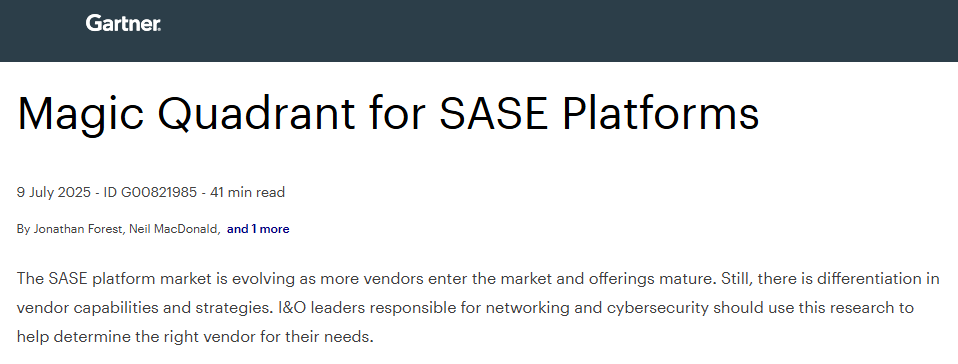 Magic Quadrant for SASE Platforms 2025 - BankInfoSecurity
