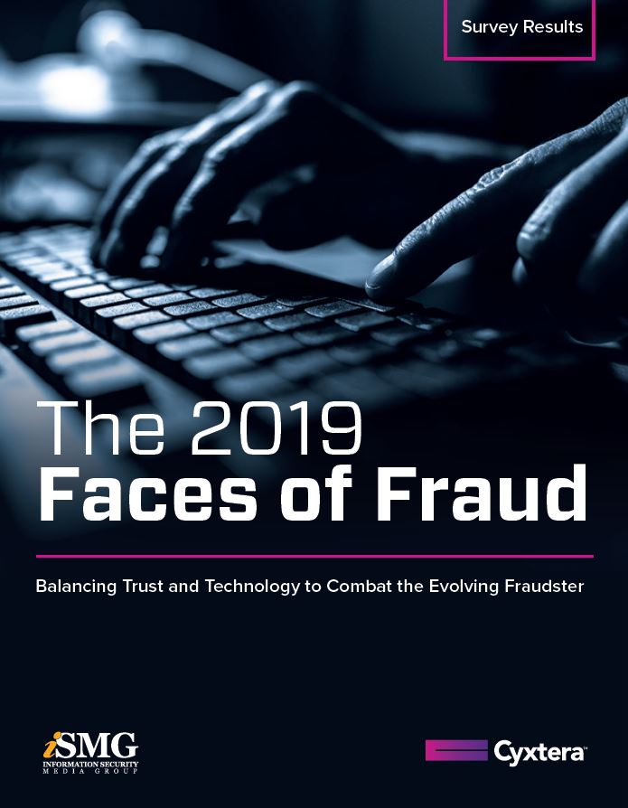 The New Faces of Fraud: Survey Report - BankInfoSecurity