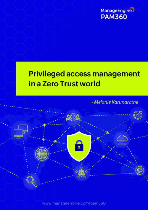 PAM: The Essential to Zero Trust Security - BankInfoSecurity