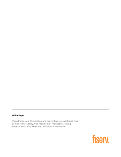 Pinpointing and Preventing Internal Fraud Risk: It's an Inside Job
