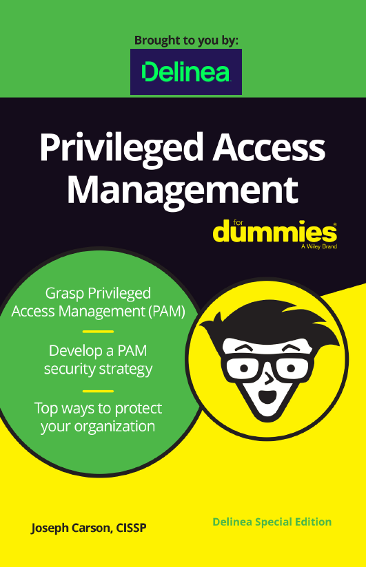 Privileged Access Management for Dummies - GovInfoSecurity