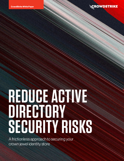 Reduce Active Directory Security Risks - BankInfoSecurity