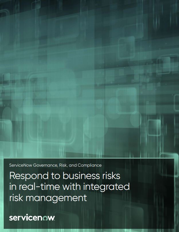 Respond to Business Risks in Real-Time with Integrated Risk Management