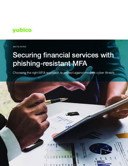 Securing Financial Services with Phishing-Resistant MFA