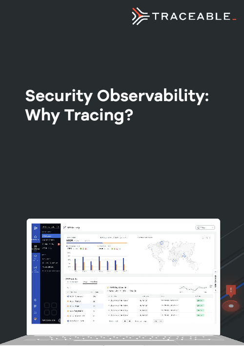 Security Observability: Why Tracing? - GovInfoSecurity